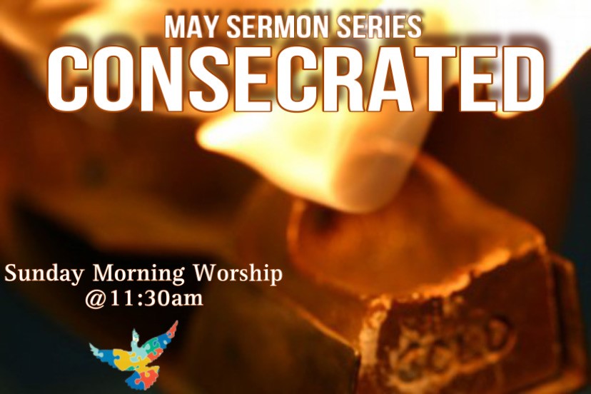 Consecrated, Part 1 – Growth Temple Ministries